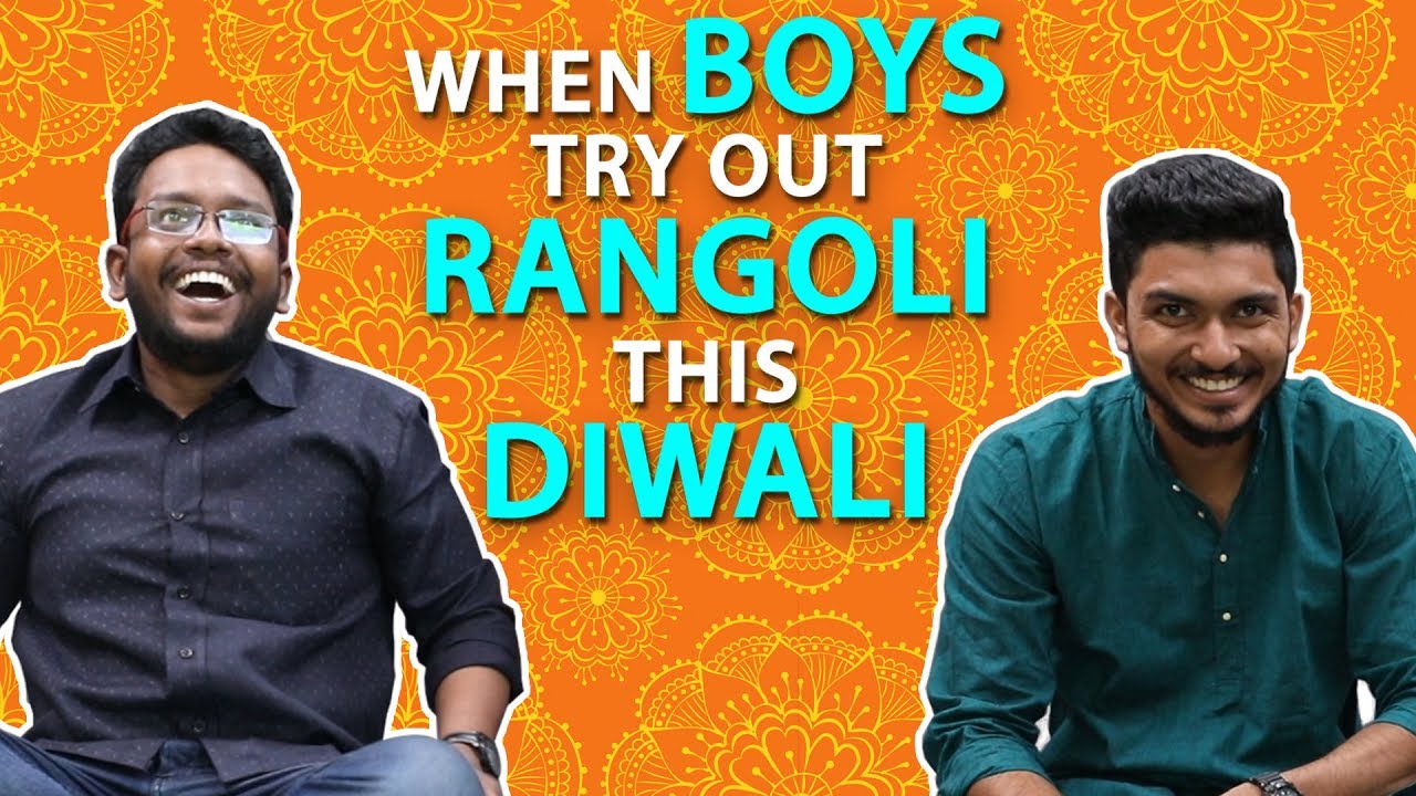 When BOYS TRY making Rangoli for the first time | FUNNY VIDEO | Diwali ...