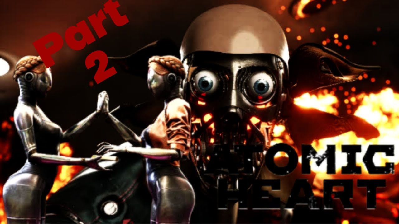 OK MORE WEIRD STUFF ARE APPEARING (ATOMIC HEART) Gameplay Part 2 ...