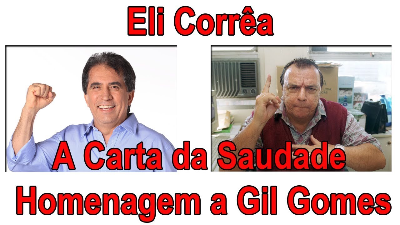 Eli Corrêa - Homenagem a Gil Gomes Na Carta da Saudade - YouTube