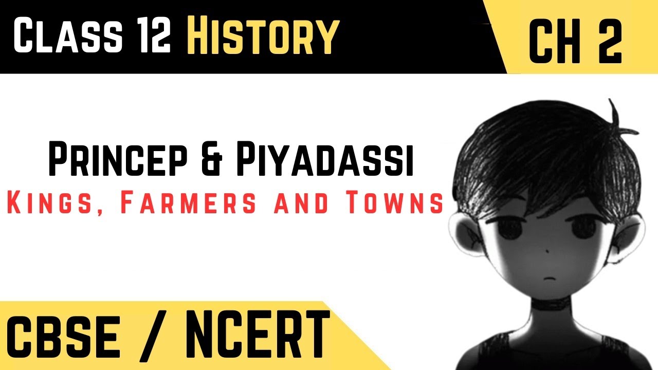 Princep and Piyadassi | Kings, Farmers and Towns Class 12 #history ...