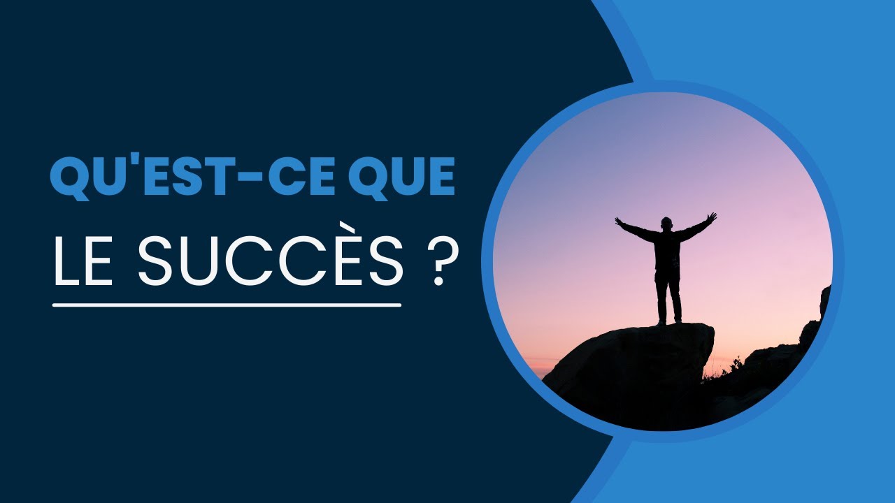Qu'est-ce que le succès ? - YouTube