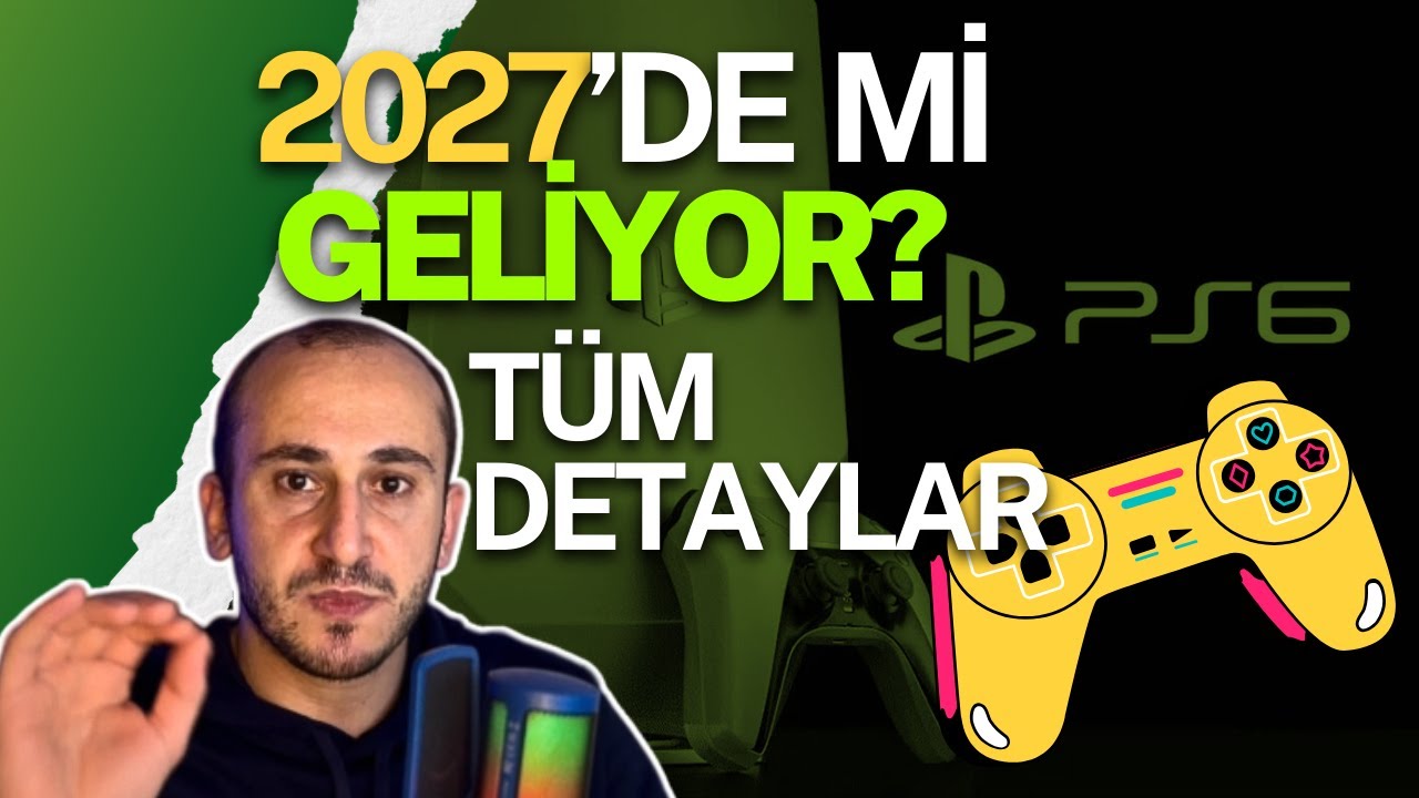 PS6 Hakkında Bildiğimiz Her Şey! Yeni Konsol Ne Zaman Geliyor? - YouTube