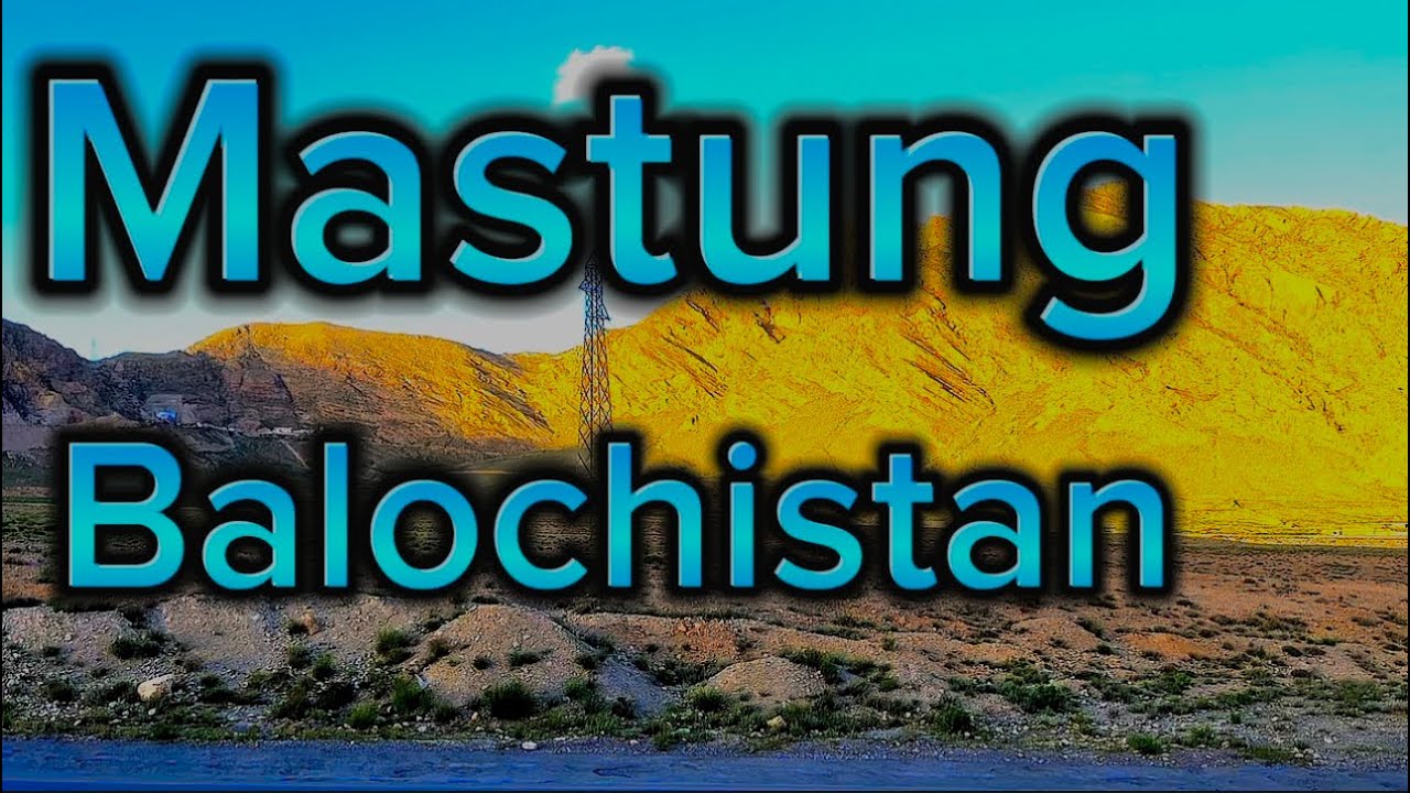 Mastung | Balochistan | vlog | city - YouTube