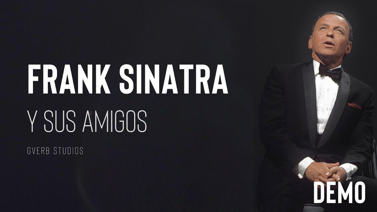 Frank Sinatra y Sus Amigos - Trailer Promocional (Fan-Made Album) - YouTube