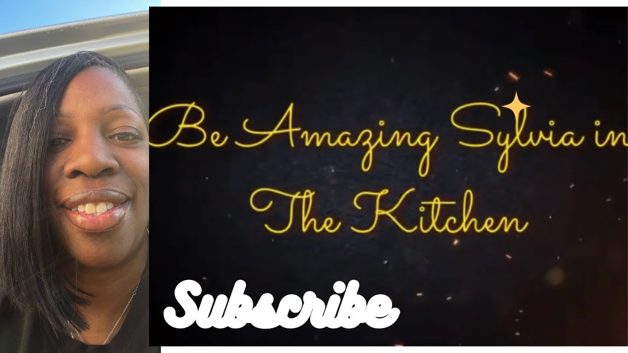 Cooking with Be Amazing Sylvia - YouTube