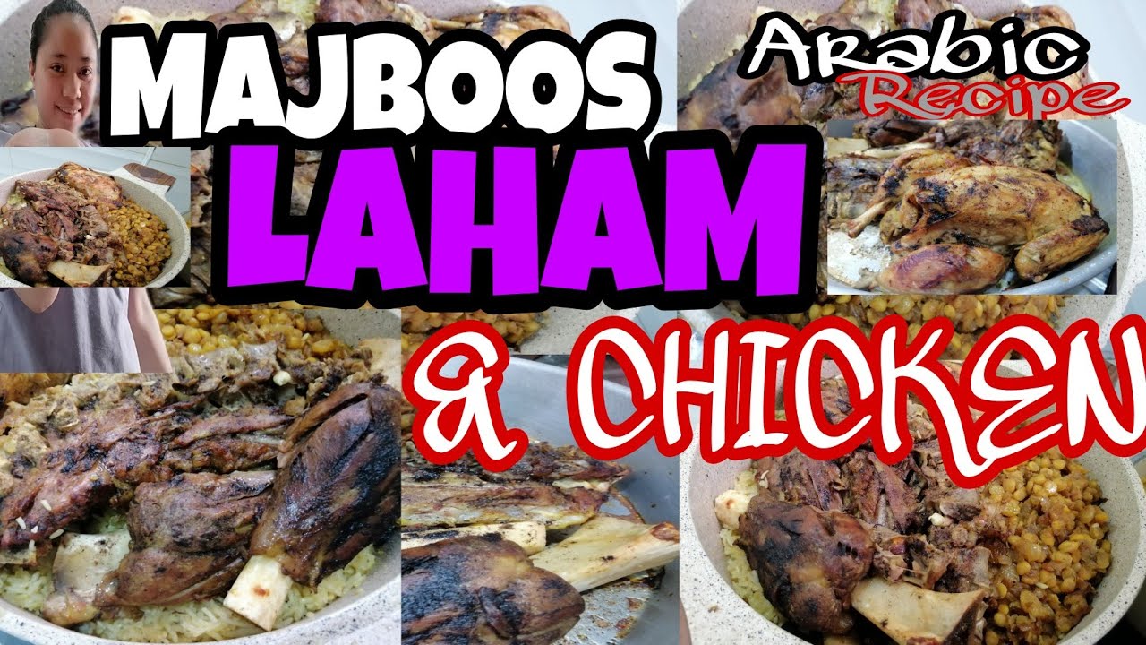 HOW TO MAKE MAJBOOS LAHAM WITH CHICKEN ARABIC RECIPE/PRINSTER CALIJAN ...