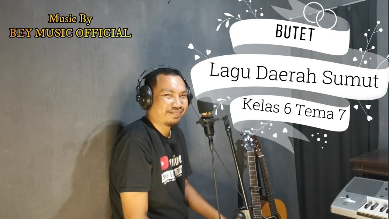 Butet Lagu Daerah Sumatra Utara Kelas 6 Tema 7 - YouTube