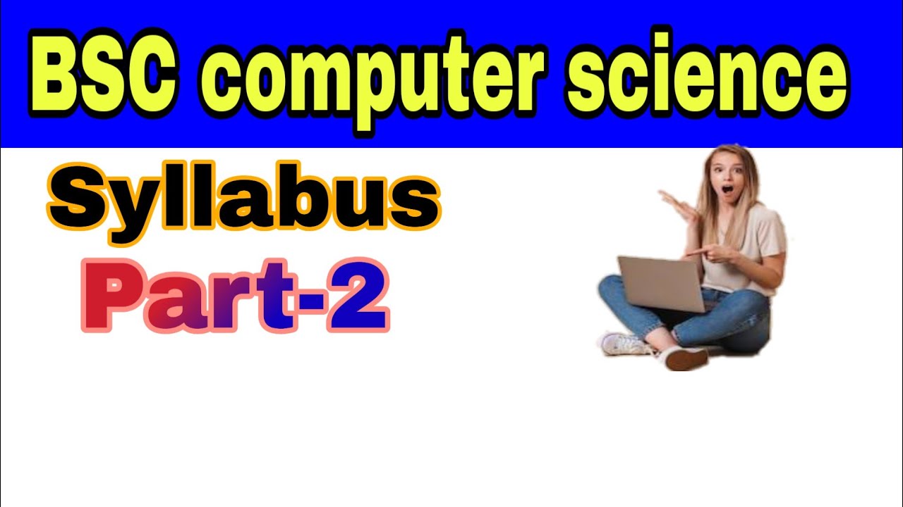 BSC computer science syllabus Part-2 - YouTube