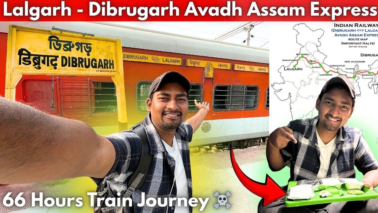 “Train Journey Across 9 States of India | 66 hours on Avadh Assam ...