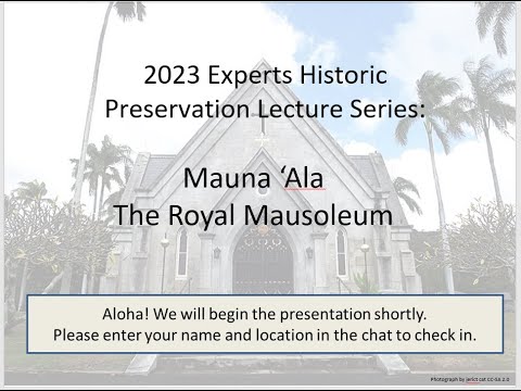 2023 Experts Lecture Series: Mauna ‘Ala Royal Mausoleum (1867) - YouTube