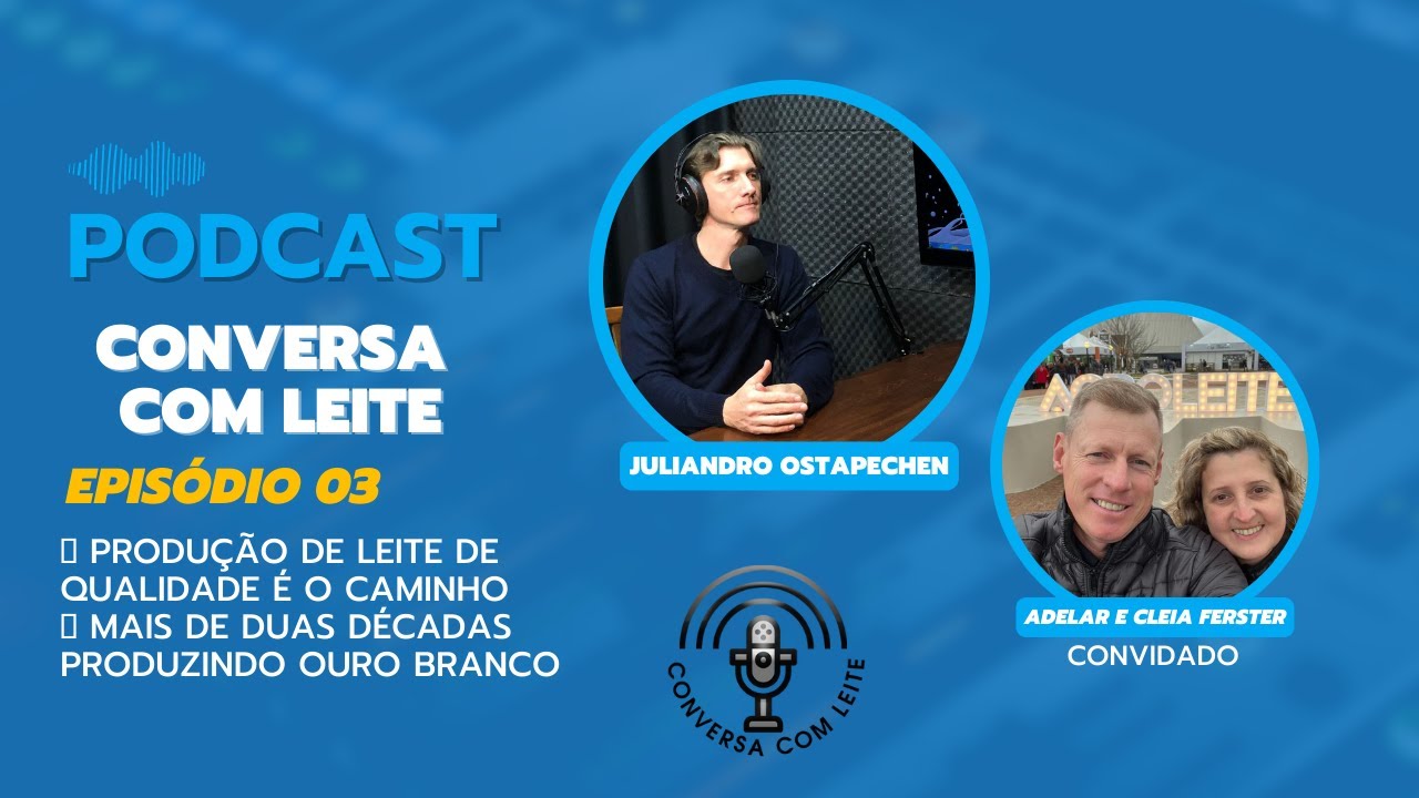 PROGRAMA: CONVERSA COM LEITE #003 - YouTube