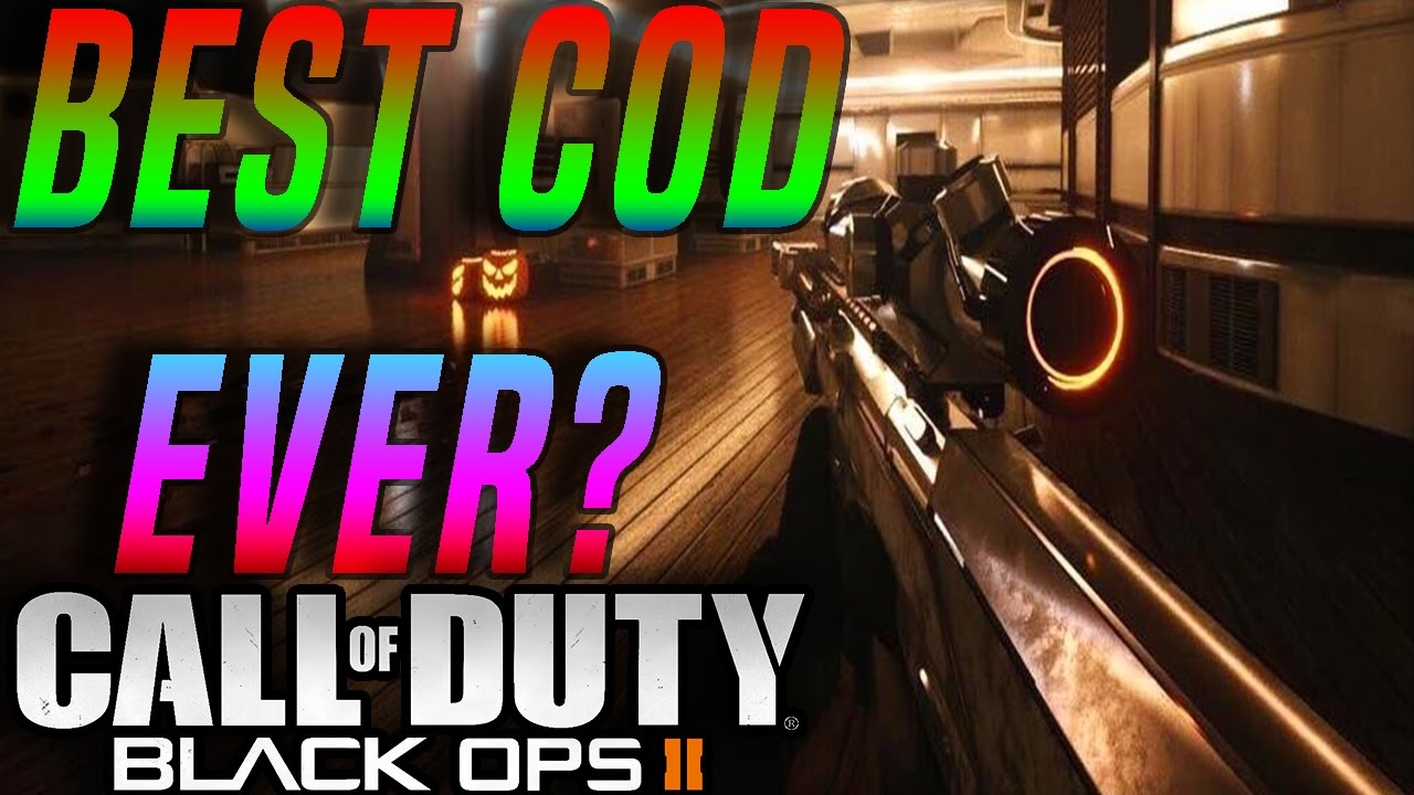 Is Black Ops 2 The Best Call Of Duty Game Ever?!? - YouTube