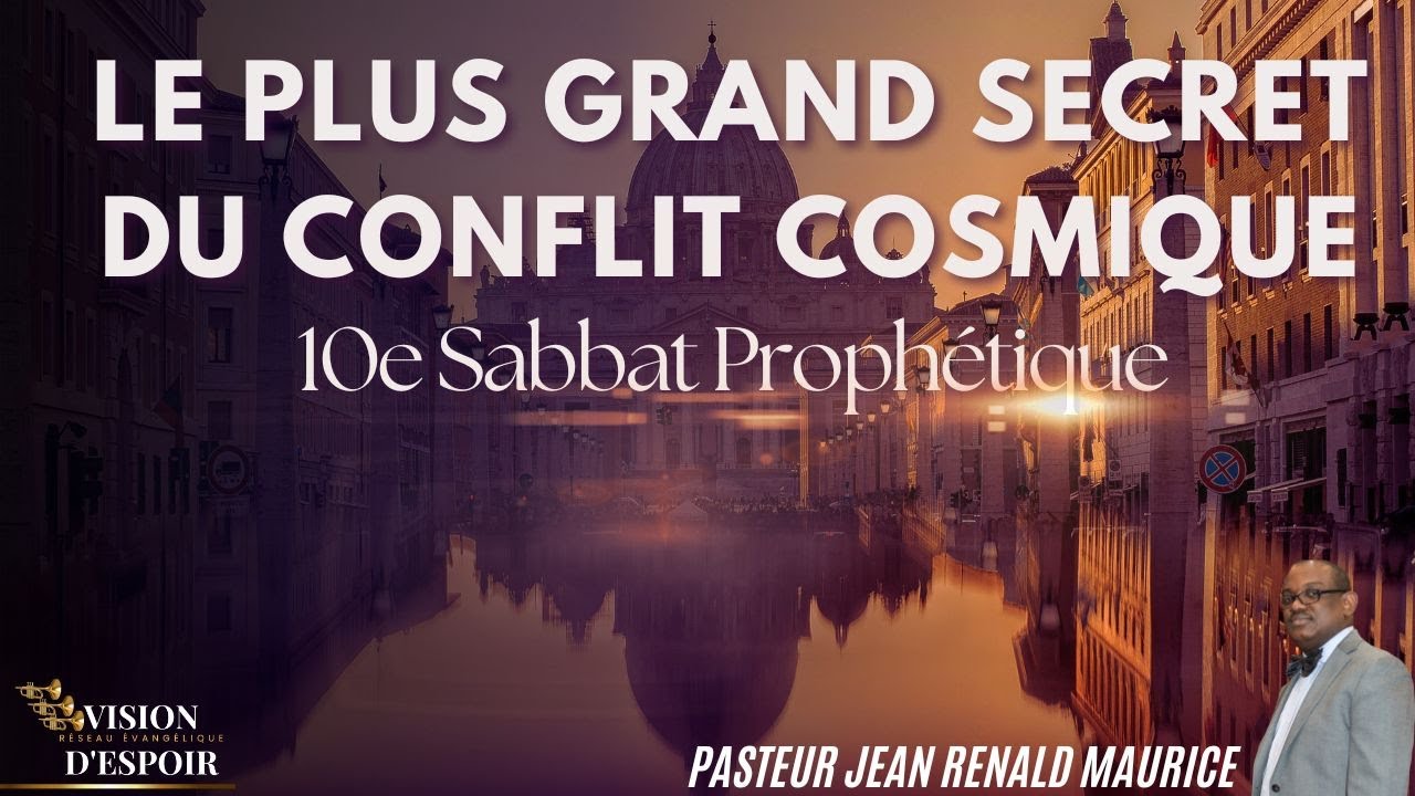Le Plus Grand Secret du Conflit Cosmique | Pasteur JR Maurice | Sabbat ...
