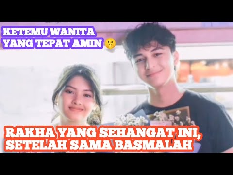 RAKHA JADI SEHANGAT INI‼️ Insyaallah Ketemu Wanita Yang Tepat Amin🤫 - YouTube