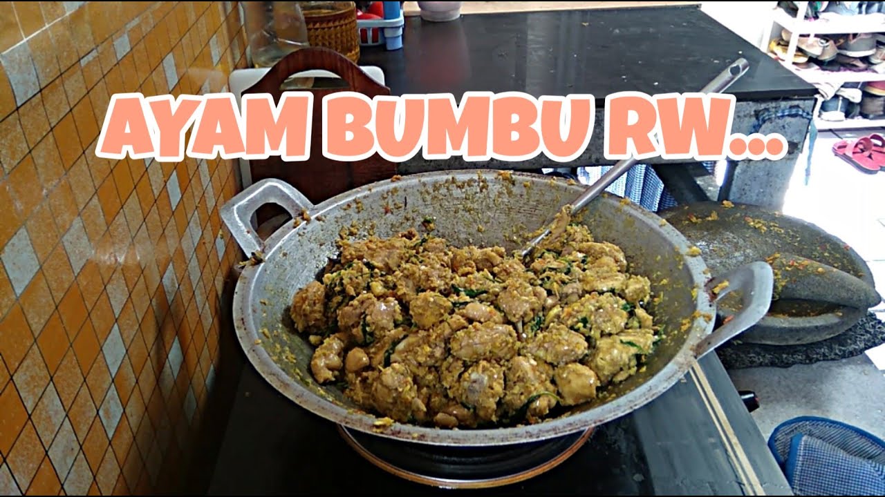 RESEP BUMBU AYAM RW!!!DIJAMIN BIKIN KETAGIHAN!!! - YouTube