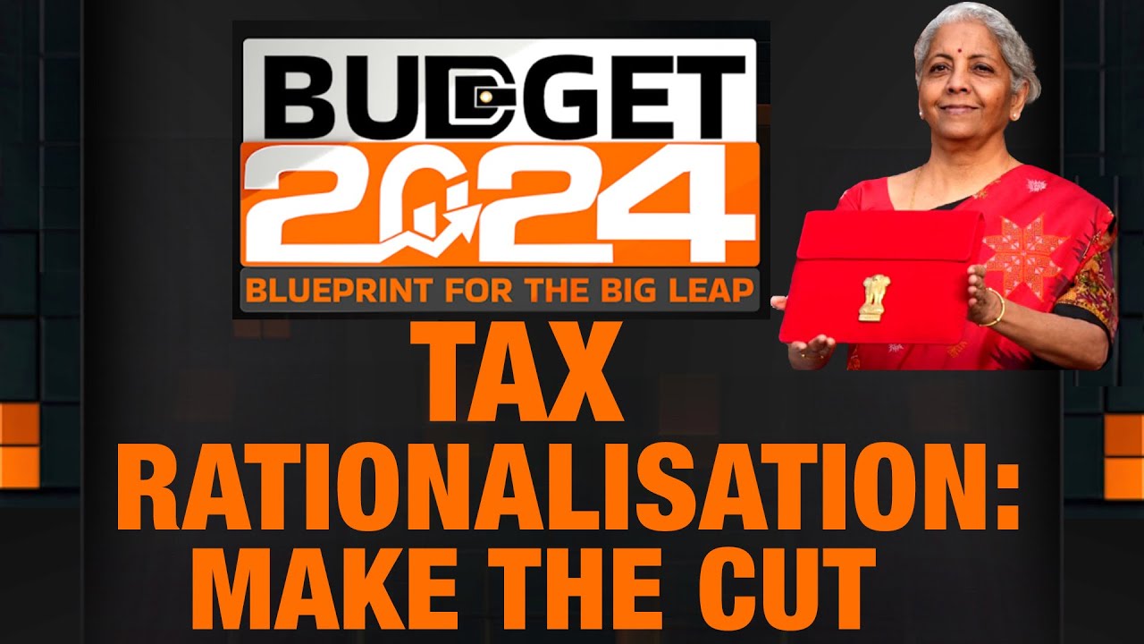 Budget 2024:Tax Rationalisation On Cards? Will FM Nirmala Sitharaman ...