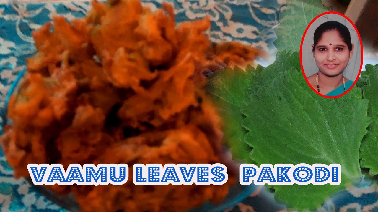 andrafoods/ hot/vaamu leaves pakodi||andrafoods/ hot/vaamu leaves ...