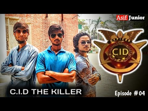 C.I.D THE KILLER || CID COMEDY VIDEO || EPISODE 4 || ASIF JUNIOR - YouTube