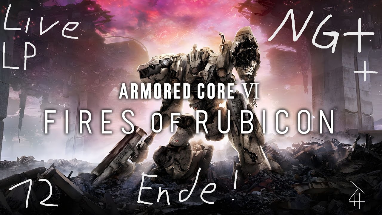 Armored Core VI Live Let's Play Folge 12: Das dritte Ende Alea lacta ...