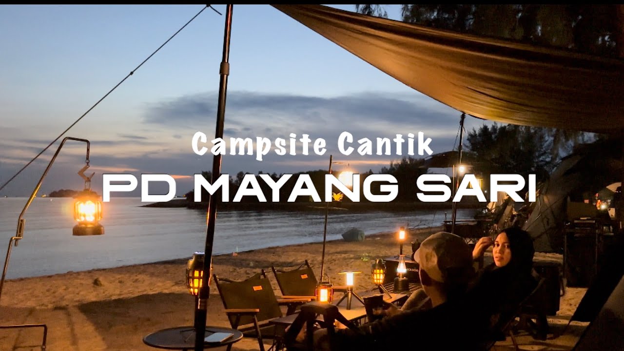 PD Mayang Sari Campsite | Sunset View Cantik | 30 Jun-2 July 2023 - YouTube
