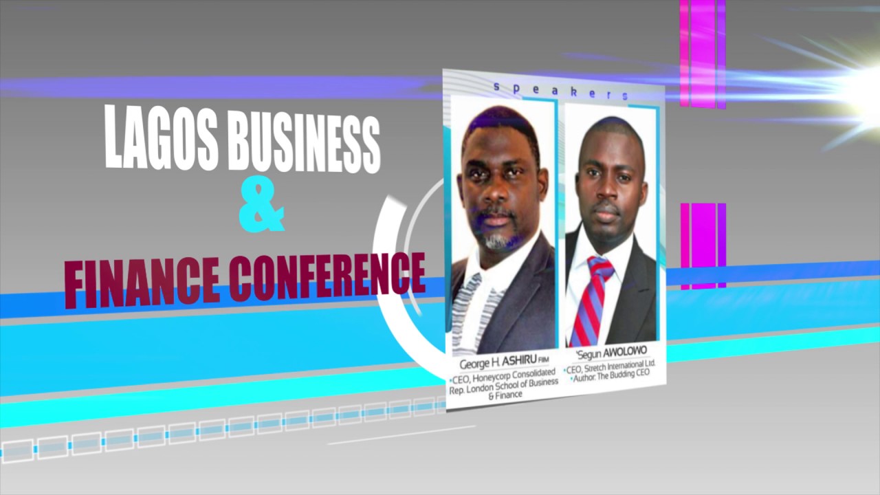 LAGOS BUSINESS AND FINANCE CONFERENCE 2017 - YouTube