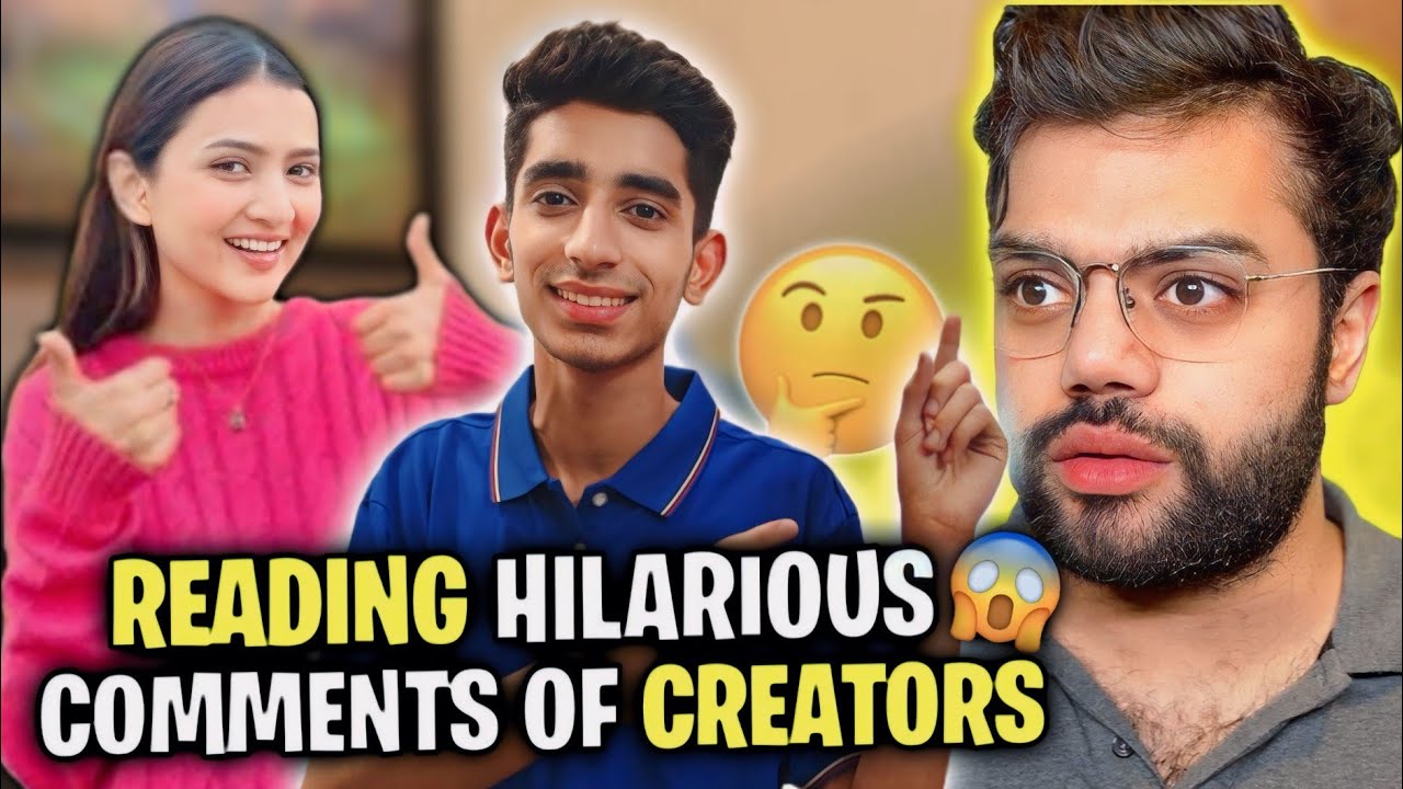 Reading Hilarious Comments of Creators😂 - Pase wasool hoge 😍 - YouTube