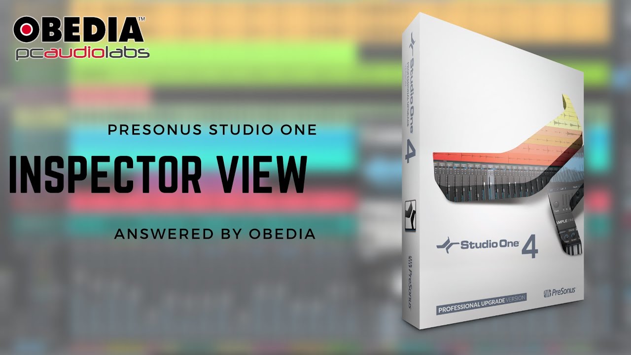 Get Started with Studio One: Inspector Overview in PreSonus Studio One ...