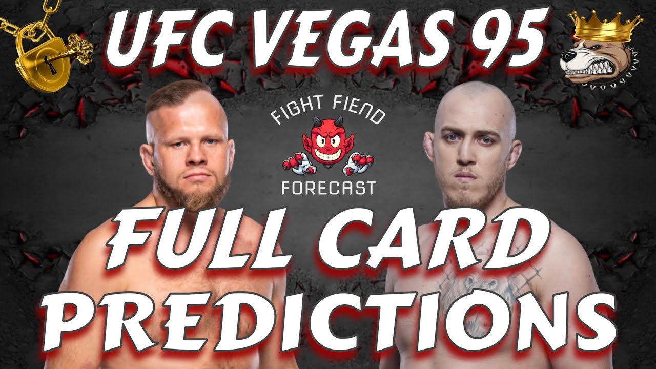 UFC VEGAS 95 FULL CARD PREDICTIONS | TYBURA VS SPIVAC 2 - YouTube