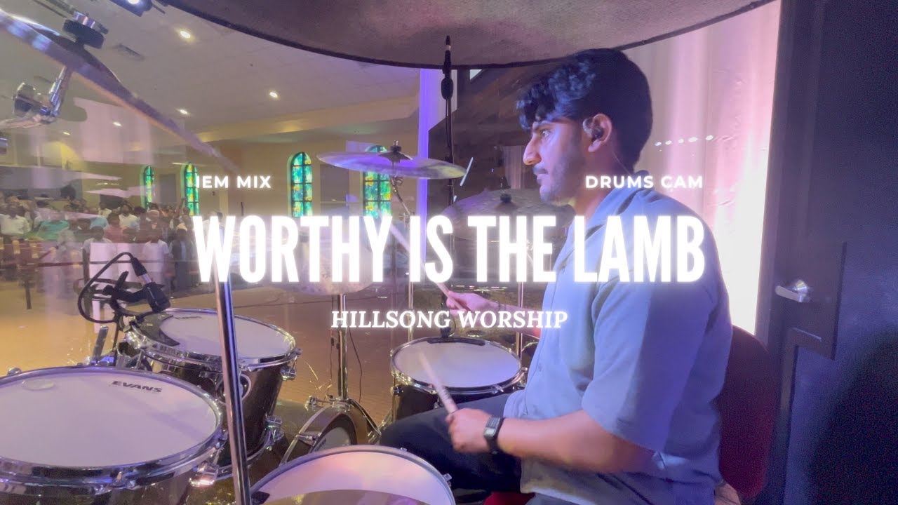 Worthy Is The Lamb - Hillsong Worship | IEM Mix | Live Drums Cam - YouTube