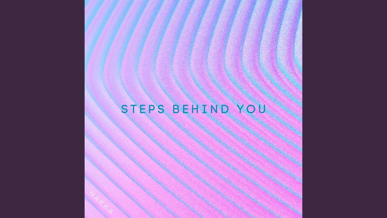 Steps Behind You (Instrumental) - YouTube