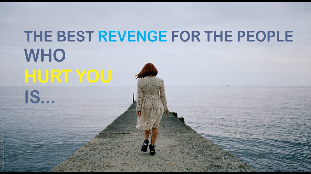 The Best Revenge For The People Who Hurt You Is...| Psychological Facts ...