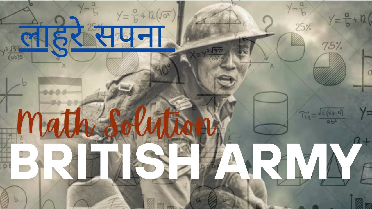 British Army Math Solution of BGN's Sample Question # ...