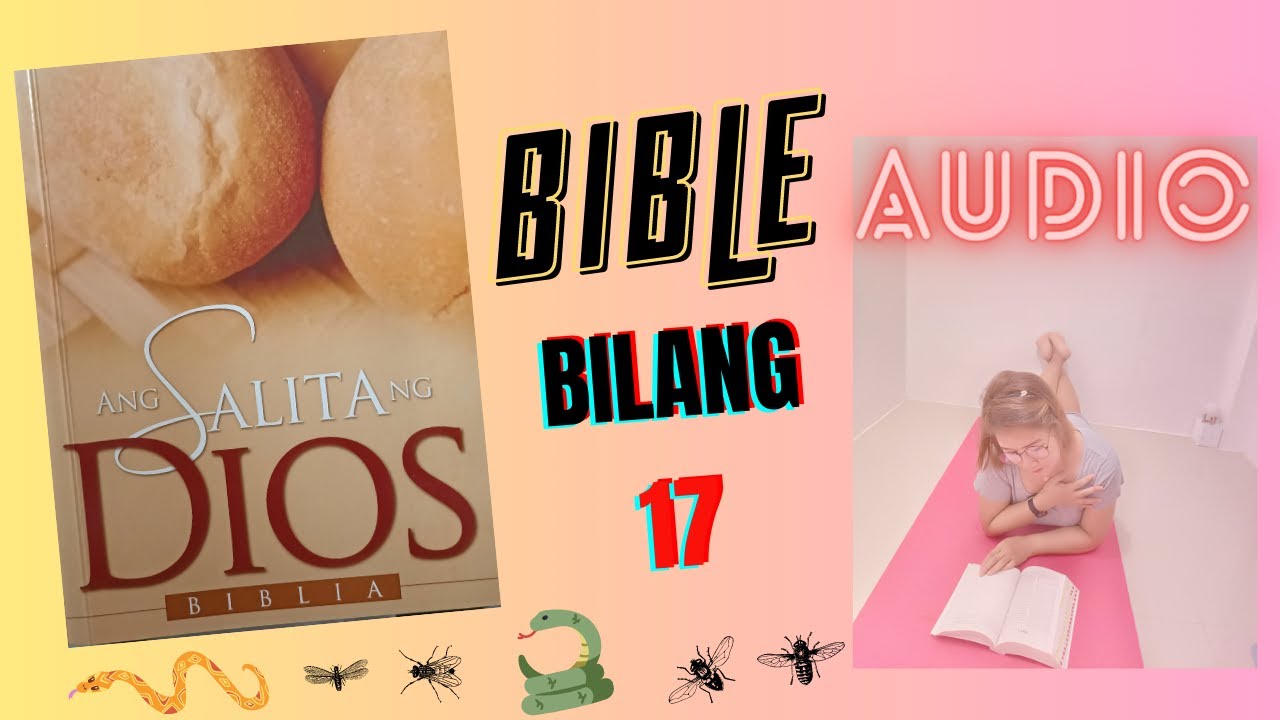 BILANG 17 TAGALOG AUDIO BIBLE - YouTube