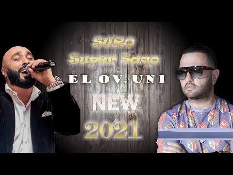 Super Sako FT. Suro - El Ov Uni  (NEW 2021)
