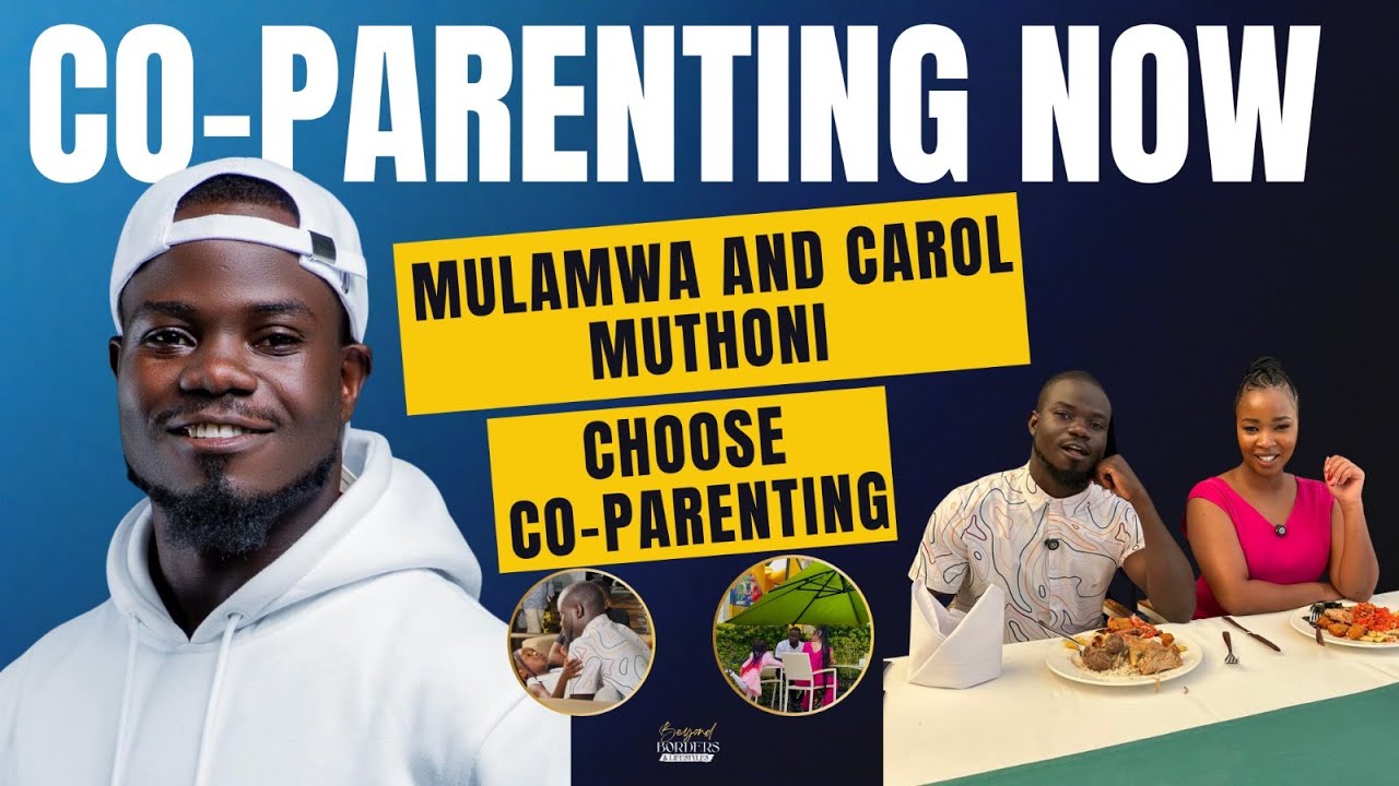 Mulamwa and Carol Muthoni Choose Co-Parenting After Messy Breakup - YouTube