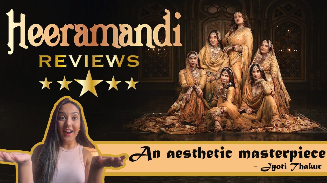 Heeramandi: The Diamond Bazaar | Sanjay Leela Bhansali |Review |Episode ...