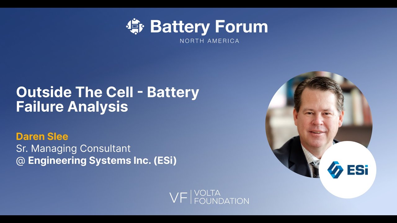 Battery Forum: Outside the Cell - Battery Failure Analysis with ESI ...