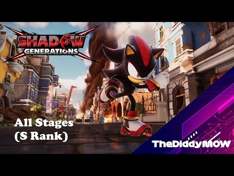 SHADOW GENERATIONS | All Stages (S Rank) - YouTube
