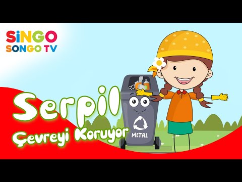 SERPİL Çevreyi Koruyor ♻️ – SingoSongo TV I İsme Özel Çocuk Şarkıları 🎵