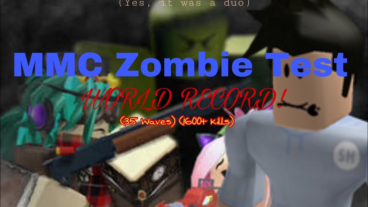 MMC Zombie Test (World Record) - ROBLOX - YouTube