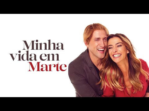 MELHOR FILME DE COMÉDIA | MINHA VIDA EM MARTE | FILME DE COMÉDIA NACIONAL
