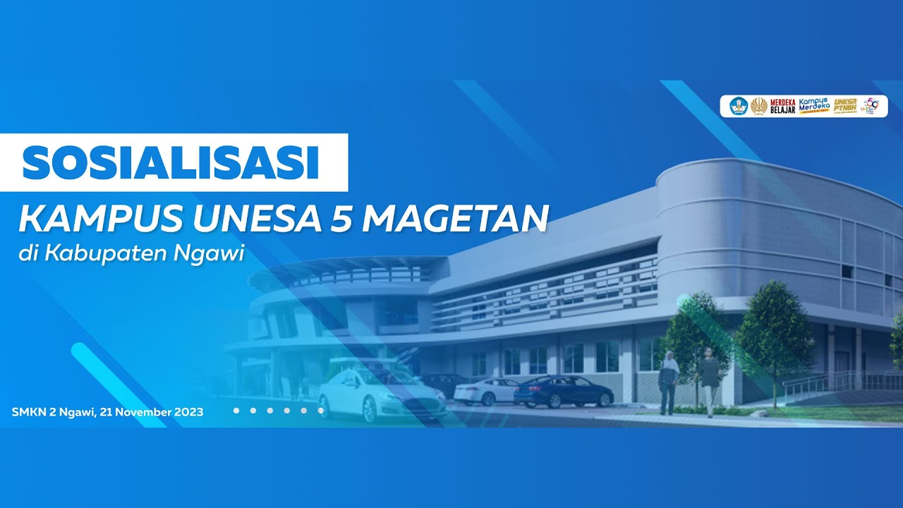 Sosialisasi Kampus Unesa 5 Magetan di Kabupaten Ngawi - YouTube