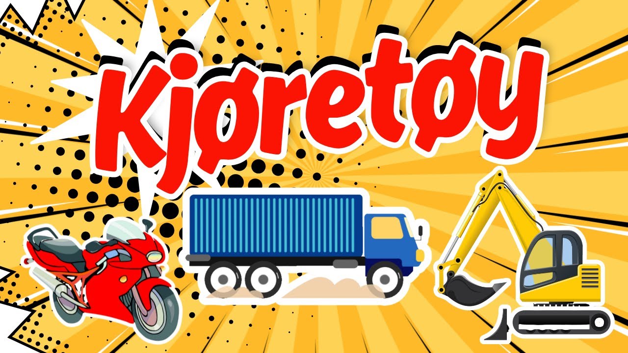 Lær om Kjøretøy 🚗🚜🚒 Biler, Traktorer, Brannbiler, Lastebiler, Maskiner ...
