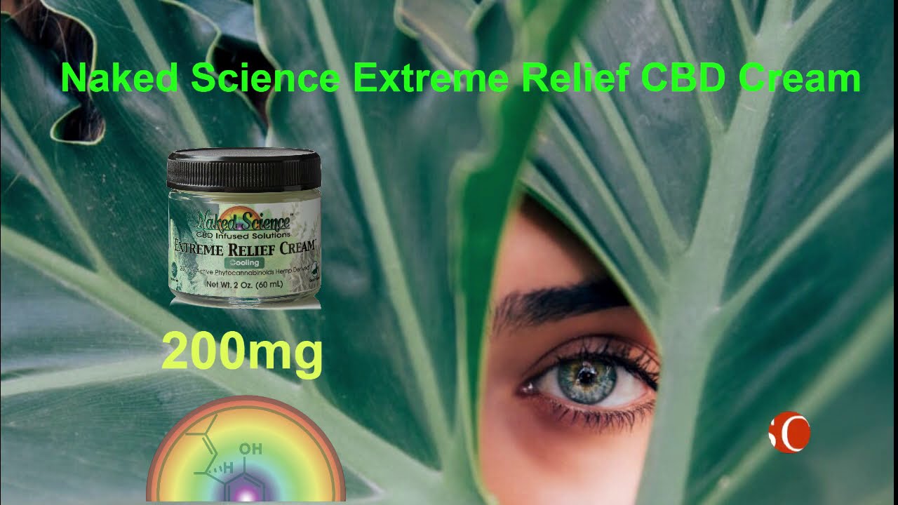 Naked Science CBD Extreme Relief Pain Cream - YouTube