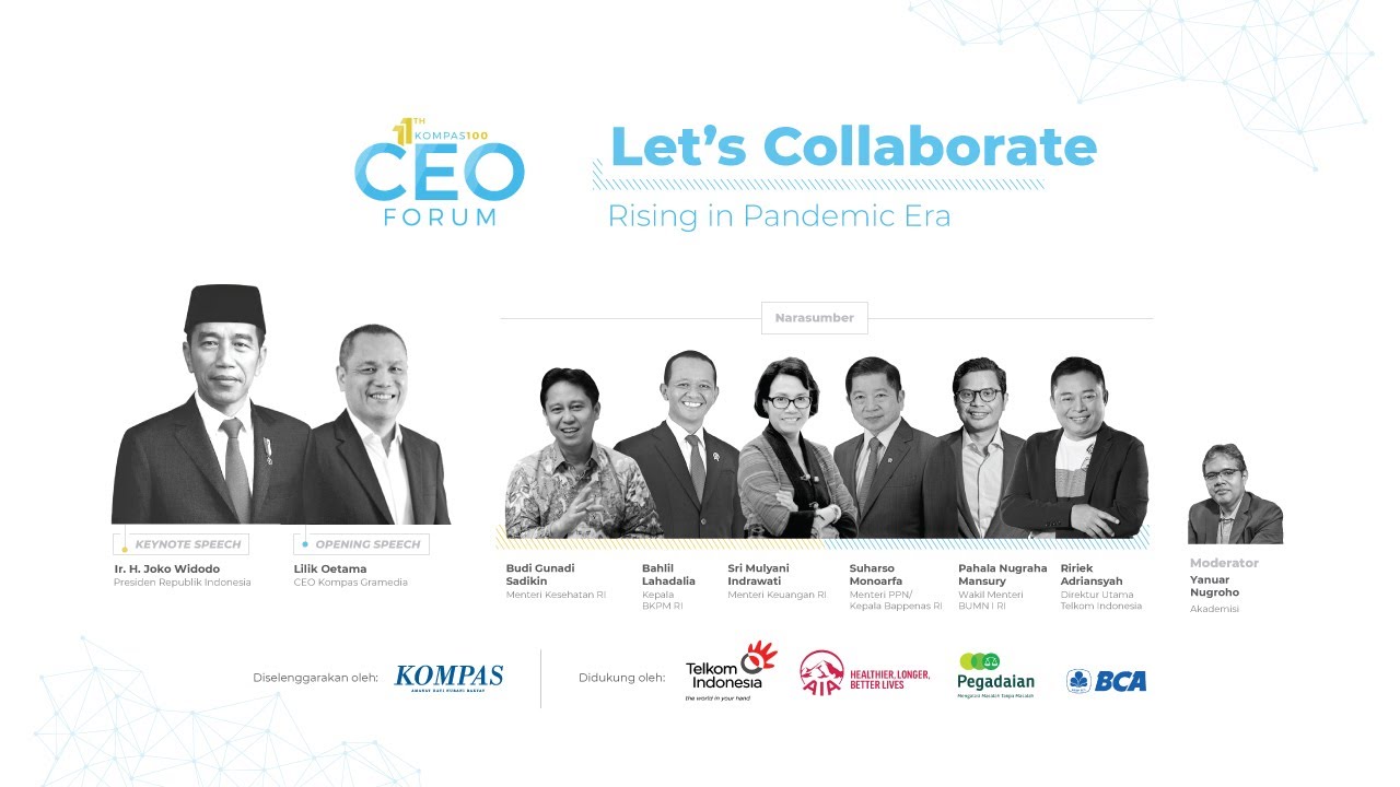 11th Kompas100 CEO Forum “Let’s Collaborate; Rising in Pandemic Era ...