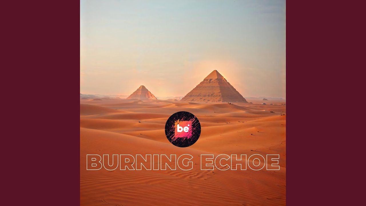 Burning Echo - YouTube