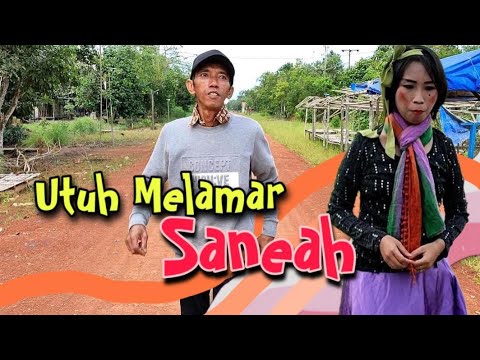 Utuh Melamar Saneah - YouTube
