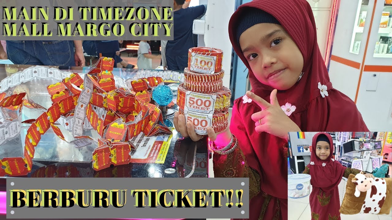 MAIN DI TIMEZONE MARGO CITY|TUKAR RIBUAN TICKET DENGAN HADIAH MENARIK ...