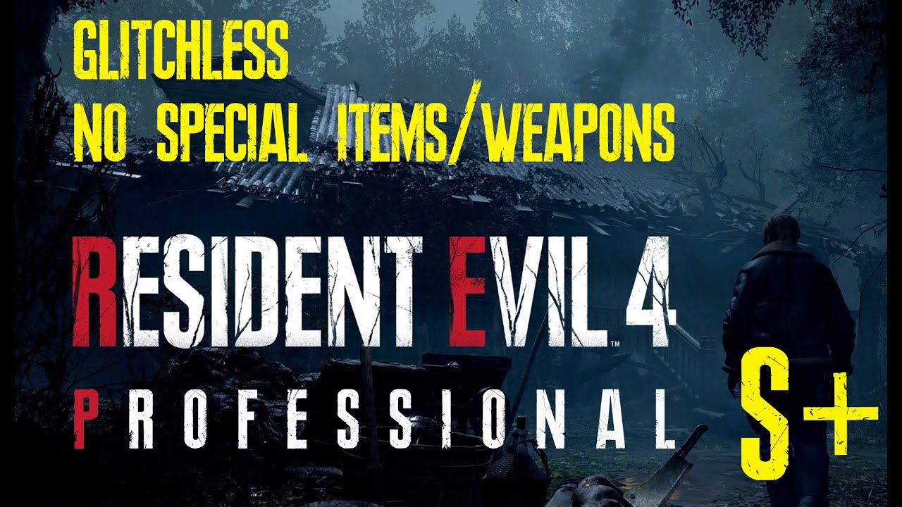 Resident Evil 4 Remake PROFESSIONAL Rank S+ NO SPECIAL ITEMS ...