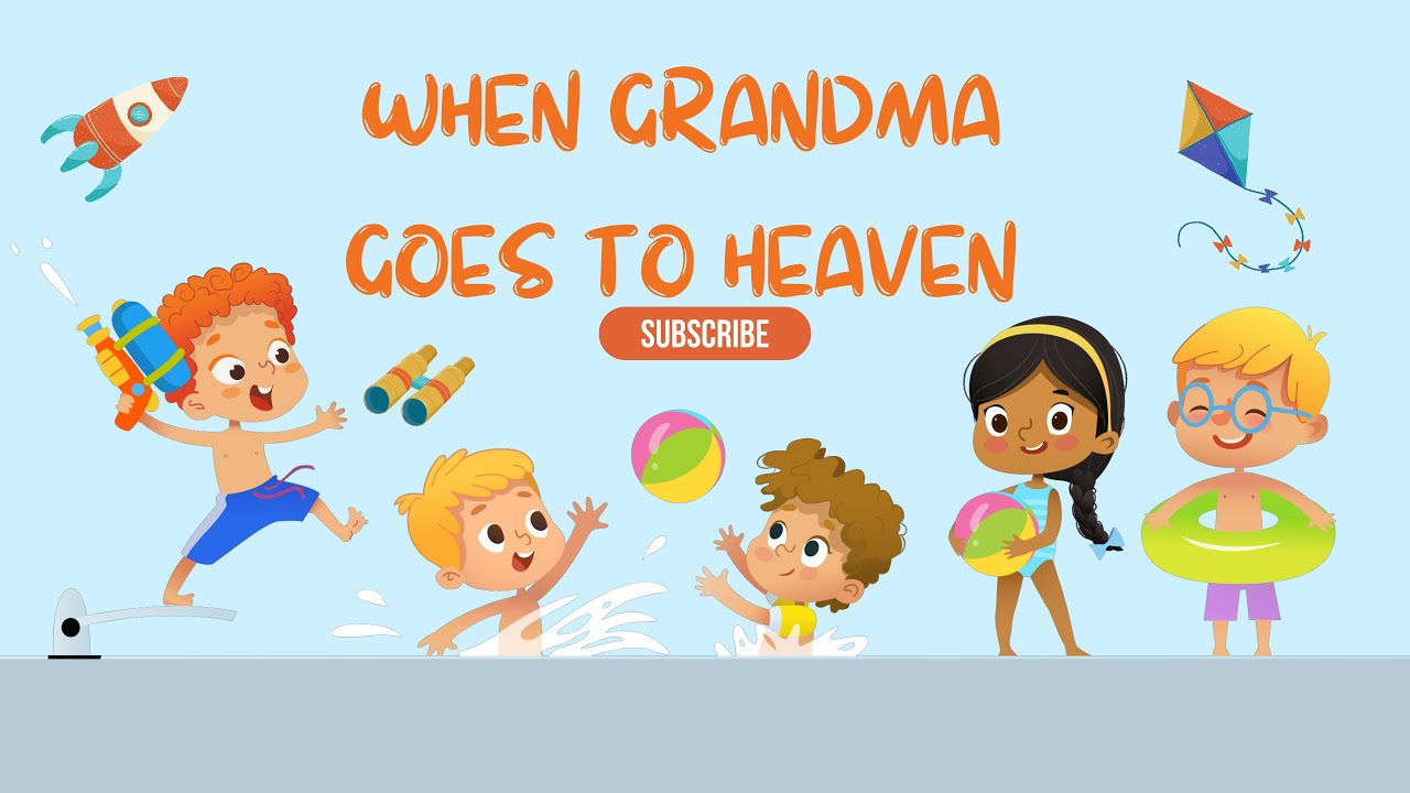 When Grandma Goes to Heaven - A kids Story - Therapeutic Stories of ...